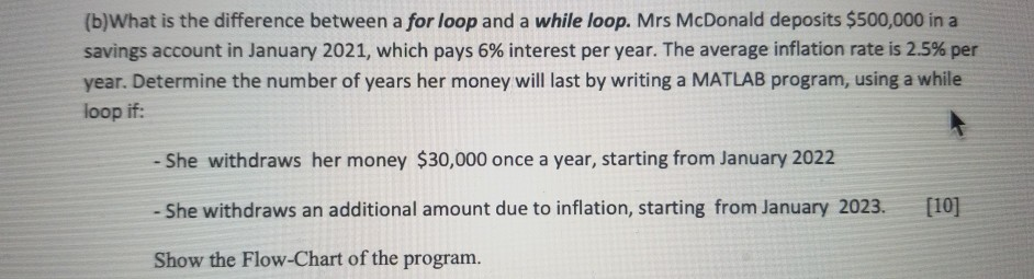 Solved (b)What is the difference between a for loop and a | Chegg.com