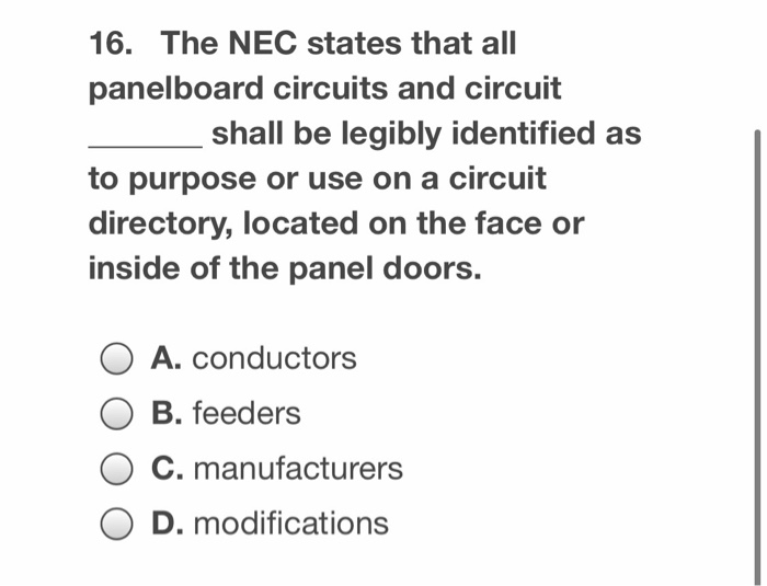 Solved 16. The NEC states that all panelboard circuits and | Chegg.com