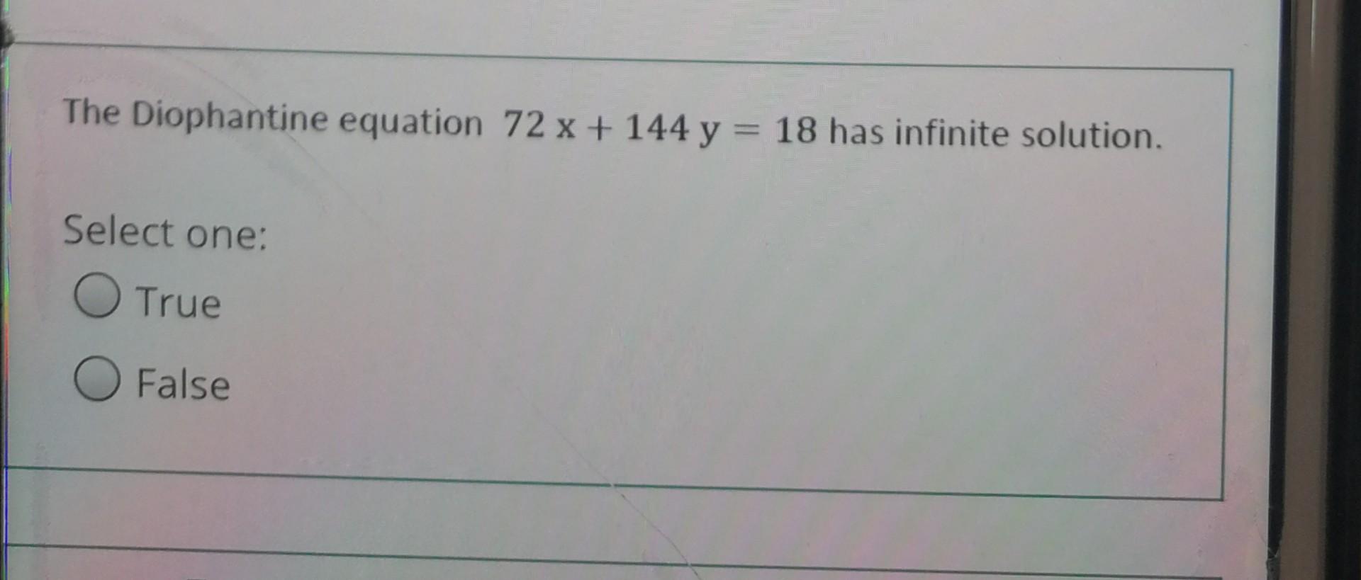 Solved The Diophantine equation 72 x + 144 y = 18 has | Chegg.com
