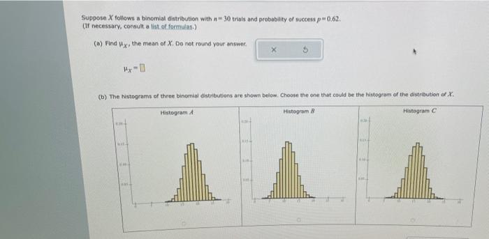Solved Suppose X follows a binomial distribution with n=30 | Chegg.com