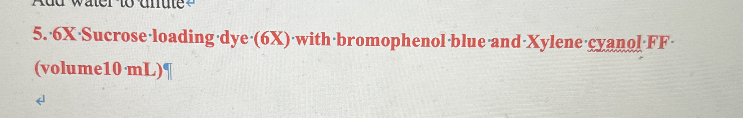 6X Sucrose loading * ﻿dye (6X) ﻿wth bromophenol blue | Chegg.com