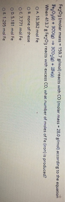 Solved Fe203 (molar mass = 159.7 g/mol) reacts with CO | Chegg.com