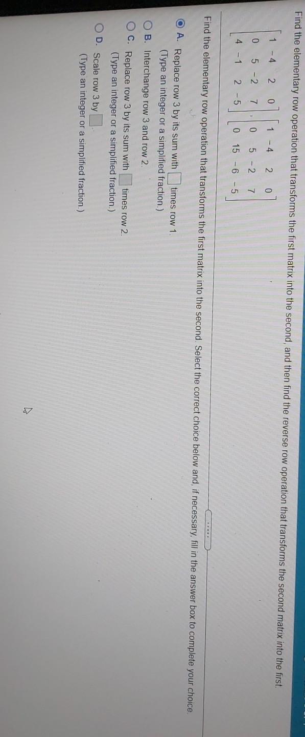 Solved Find the elementary row operation that transforms the | Chegg.com