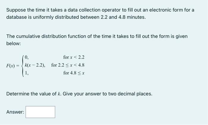 Solved Suppose the time it takes a data collection operator | Chegg.com