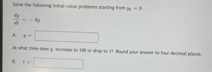 Solved Solve the following initial-value problems starting | Chegg.com