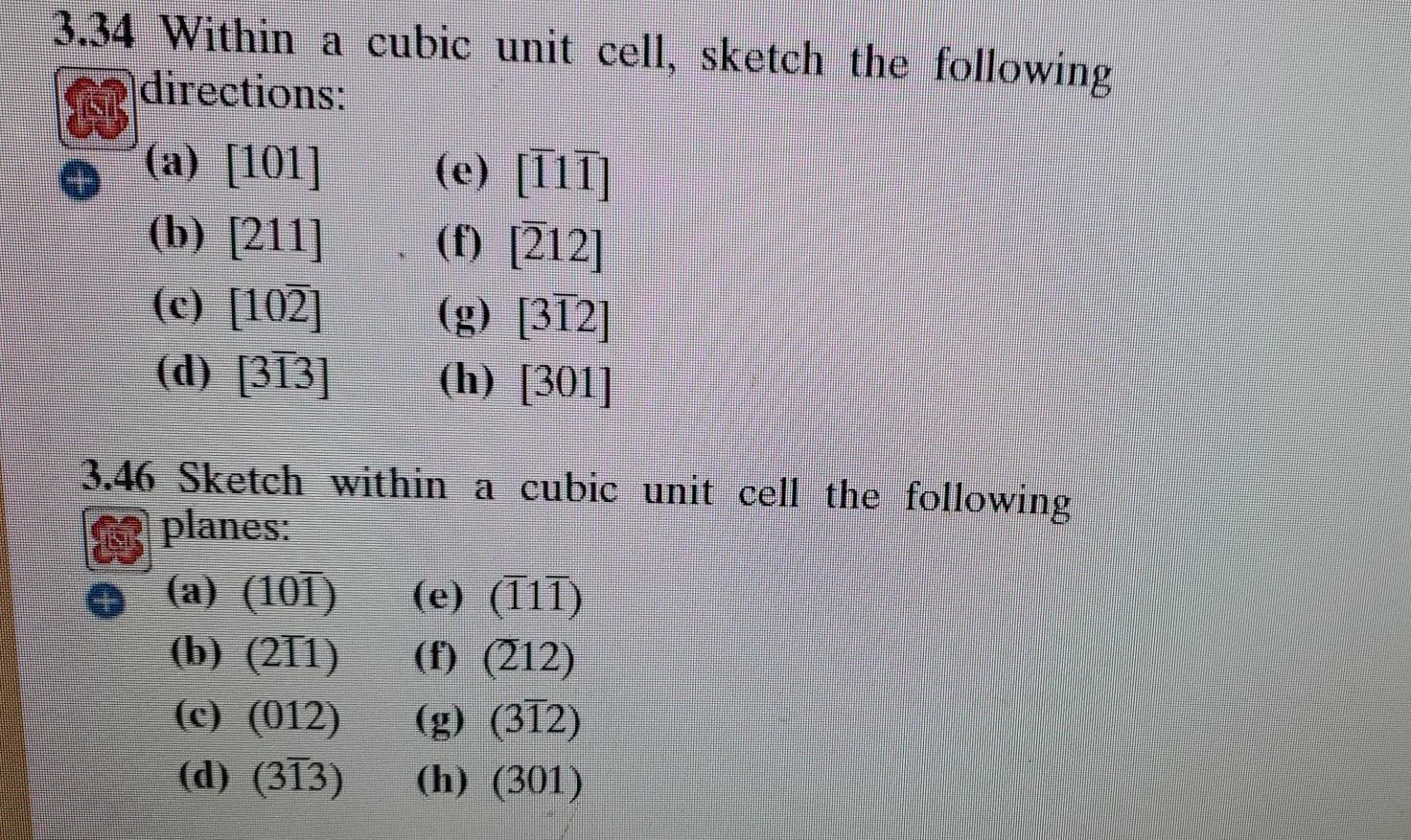 Solved 3.34 Within a cubic unit cell, sketch the following | Chegg.com