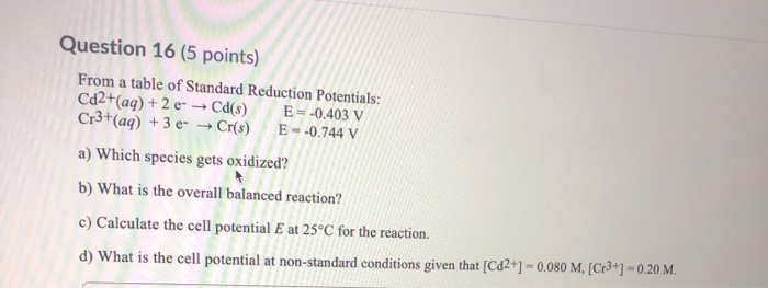 Solved Question 16 (5 points) From a table of Standard | Chegg.com