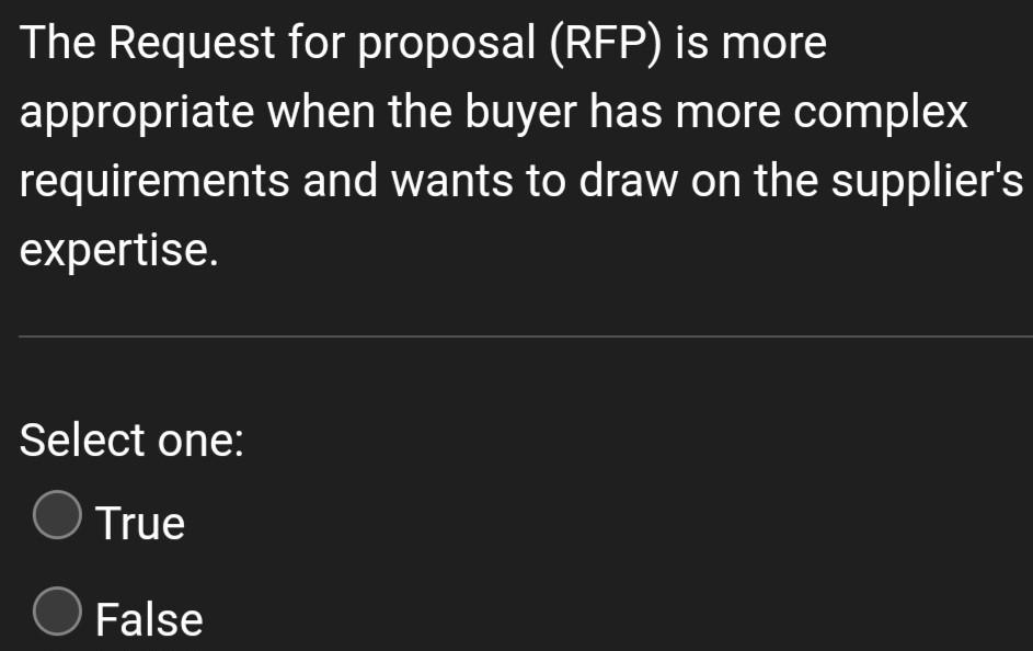 Solved The Request for proposal (RFP) is more appropriate | Chegg.com