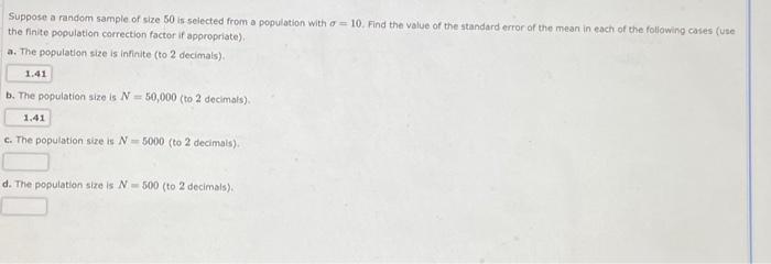 Solved Suppose a random sample of size 50 is seiected from a | Chegg.com