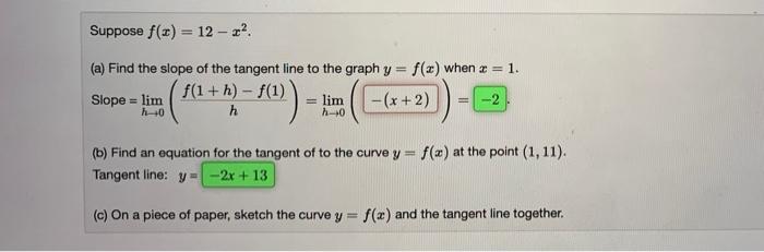Solved Suppose f(x)=12−x2 (a) Find the slope of the tangent | Chegg.com