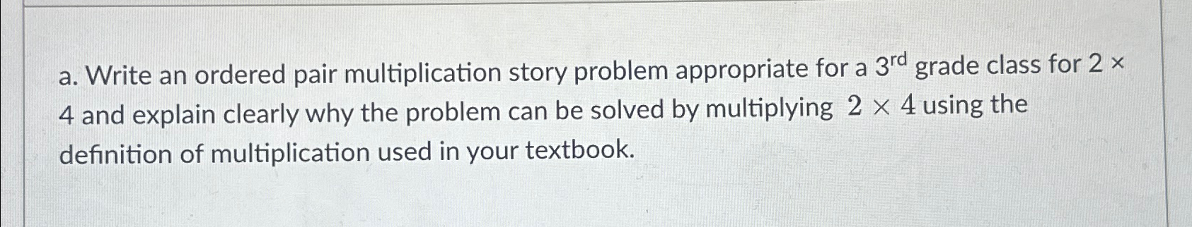 Solved a. ﻿Write an ordered pair multiplication story | Chegg.com