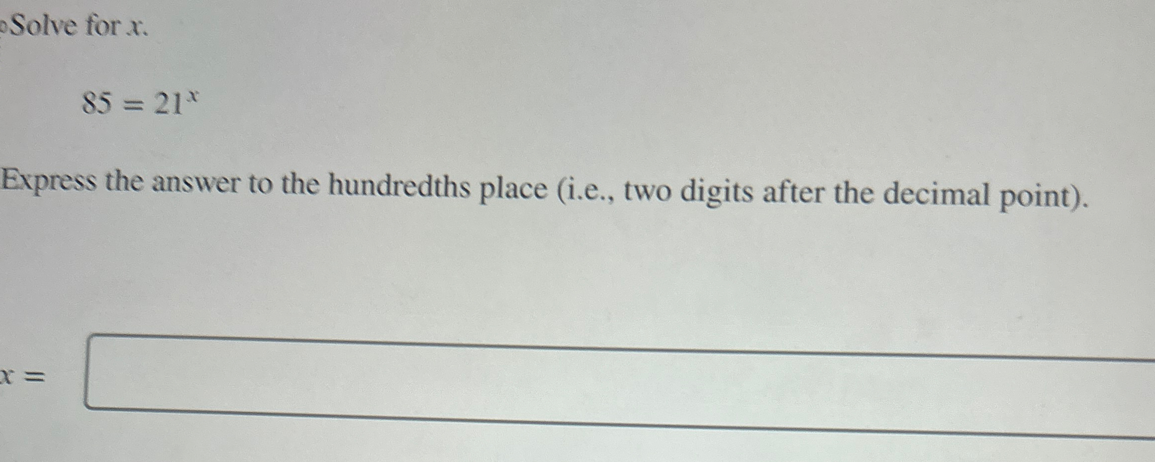 Solved Solve for x85=21xExpress the answer to the hundredths | Chegg.com