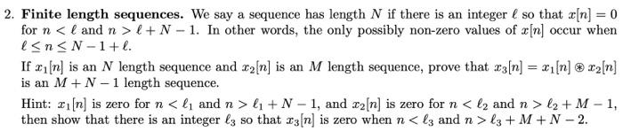 Solved 2. Finite length sequences. We say a sequence has | Chegg.com