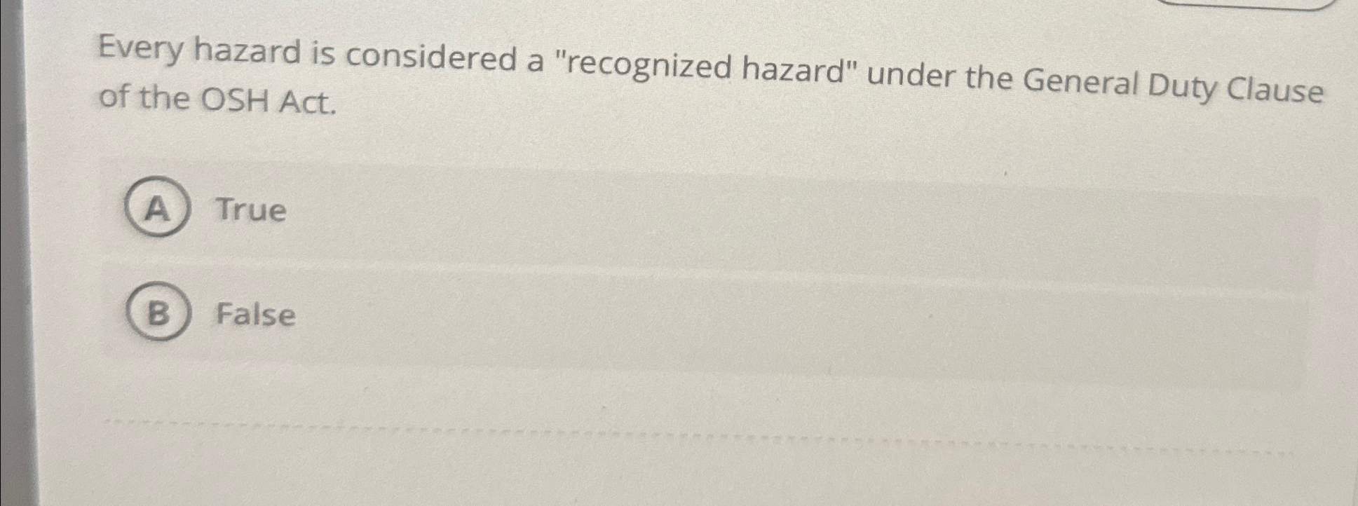 Solved Every hazard is considered a "recognized hazard" | Chegg.com