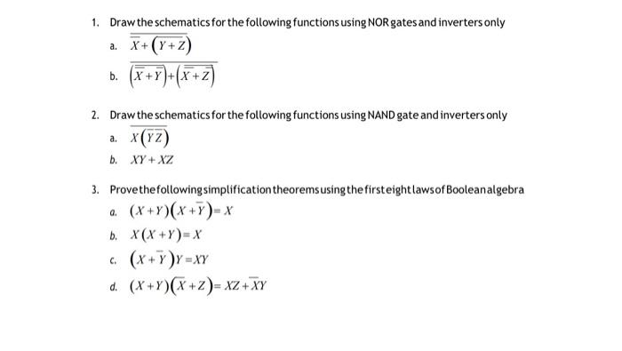 Solved 1. Draw the schematics for the following functions | Chegg.com