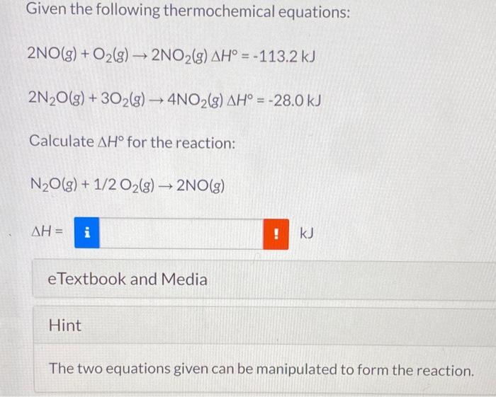 Solved Given the following thermochemical equations: 2NO(g) | Chegg.com
