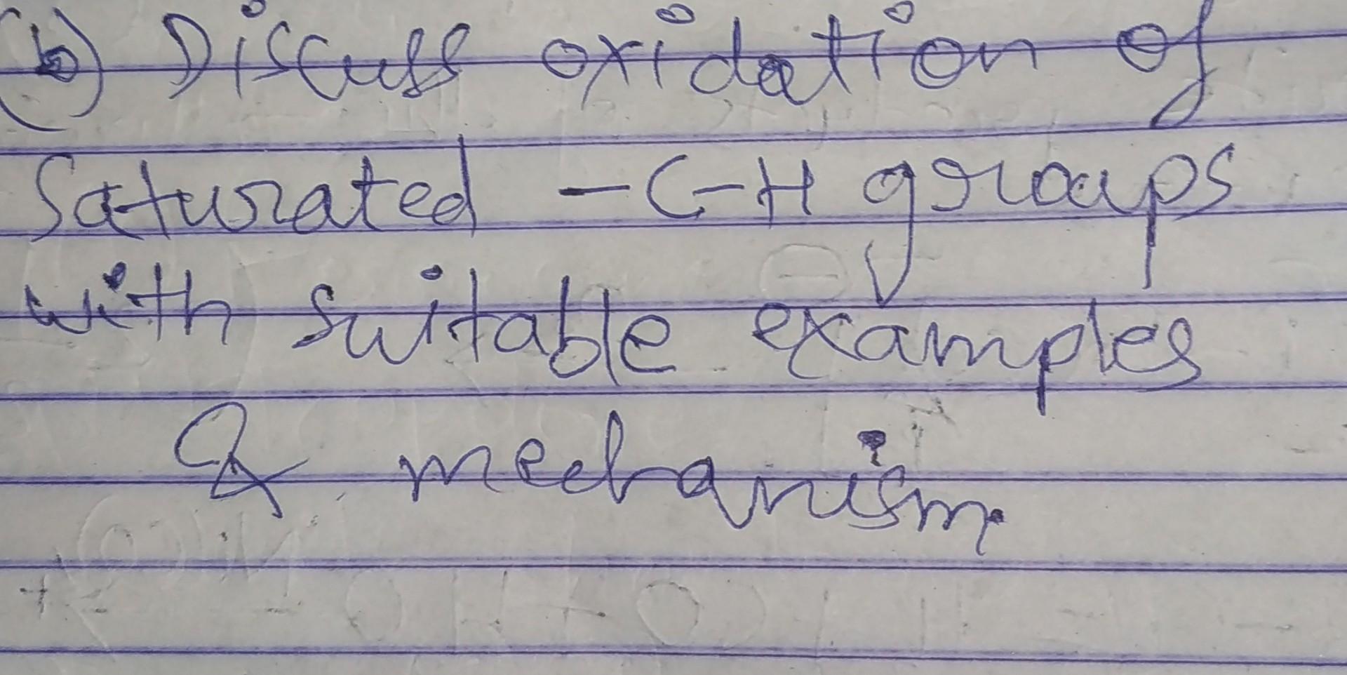 Solved Saturated - C-H groups with suitable examples 2 | Chegg.com
