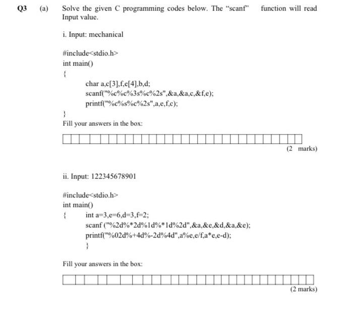 Solved Q3 (a) function will read Solve the given C | Chegg.com