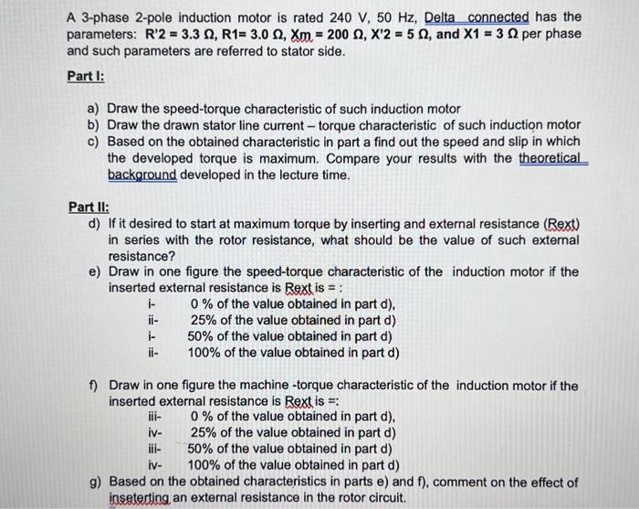 Solved A 3-phase 2-pole induction motor is rated 240 V,50 | Chegg.com
