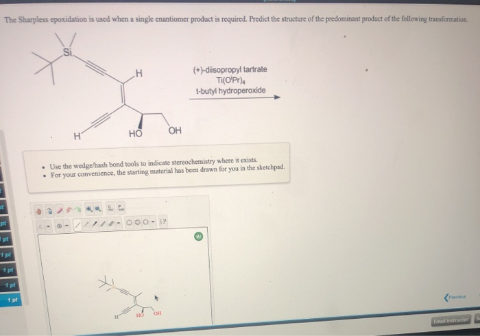 Solved The Sharpless epoxidation is used when a single | Chegg.com