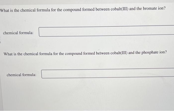 Solved What is the chemical formula for the compound formed | Chegg.com