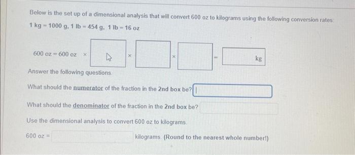 Solved Below is the set up of a dimensional analysis that | Chegg.com