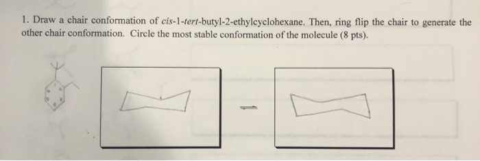 Solved 1. Draw a chair conformation of | Chegg.com
