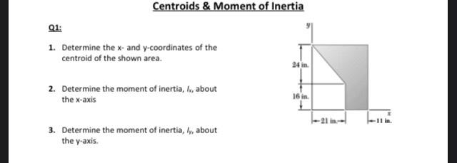 Solved Centroids & Moment of Inertia 01: 1. Determine the x- | Chegg.com