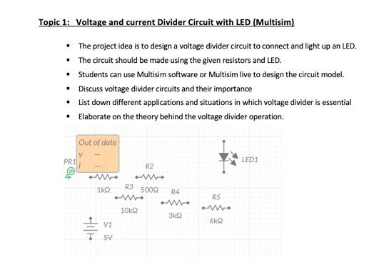 Solved Topic 1: Voltage and current Divider Circuit with LED | Chegg.com