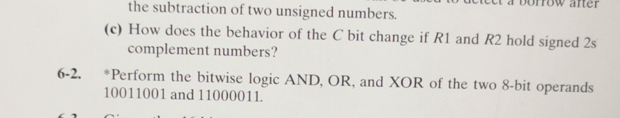 Solved the subtraction of two unsigned numbers.(c) ﻿How does | Chegg.com