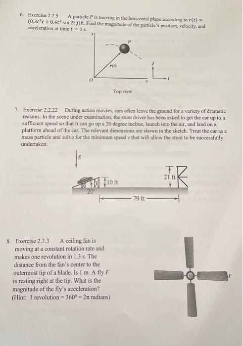 Solved 6. Exercise 2.2.5 A particle P is moving in the | Chegg.com