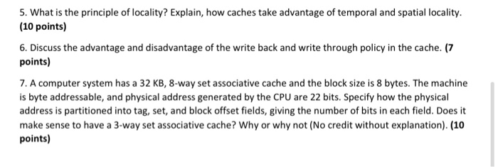 Solved 5. What is the principle of locality? Explain, how | Chegg.com