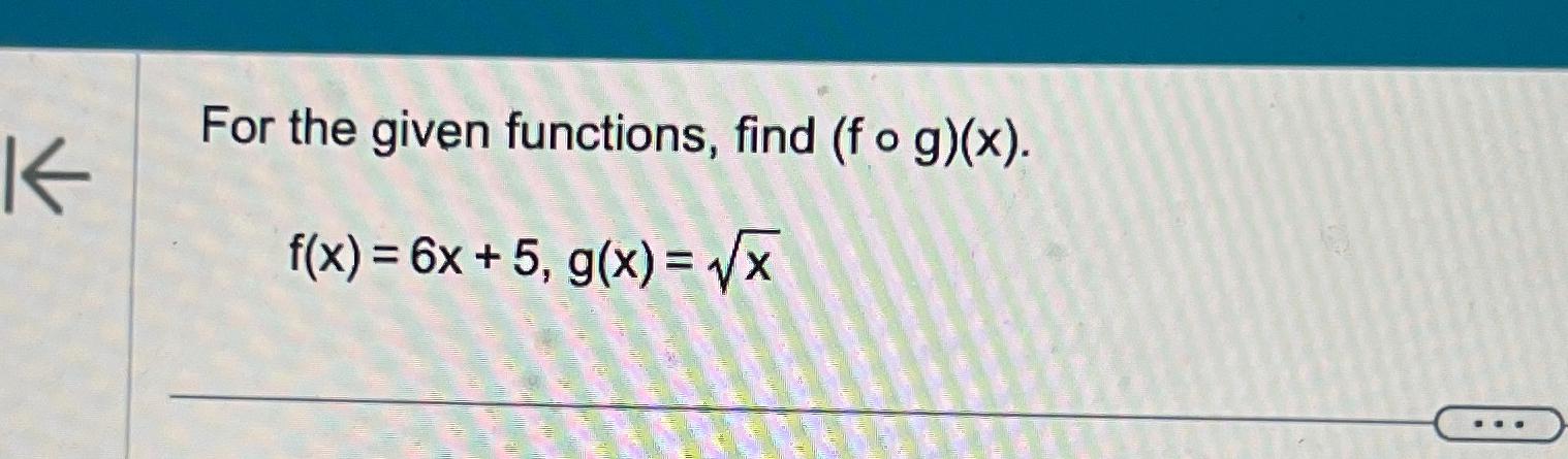 Solved For The Given Functions Find 