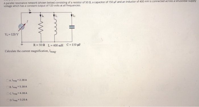 Solved A parallel resonance network (shown below) consisting | Chegg.com