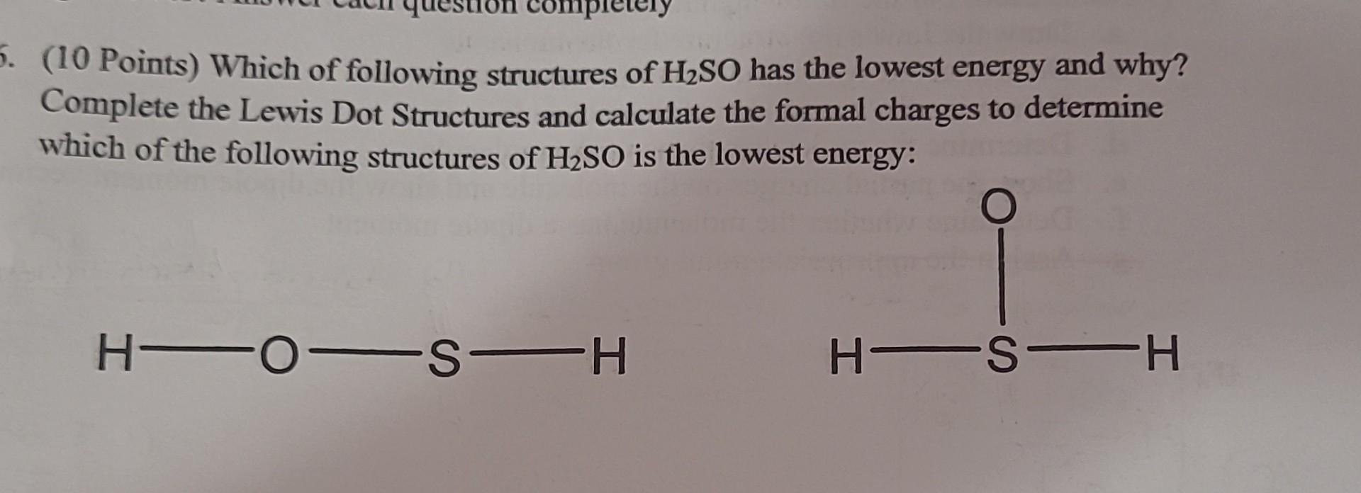 Solved (10 Points) Which of following structures of H2SO has | Chegg.com