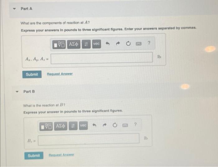 Solved Determine the x, y, z components of reaction acting | Chegg.com