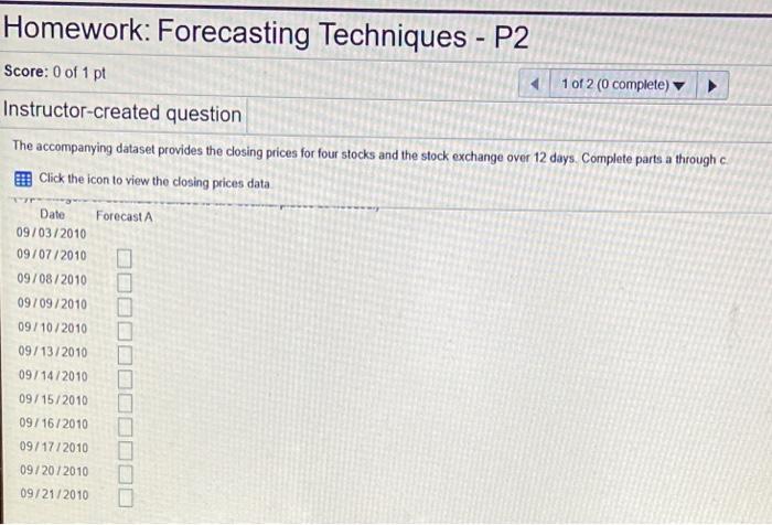 Solved Homework Forecasting Techniques P2 Score 0 Of 1