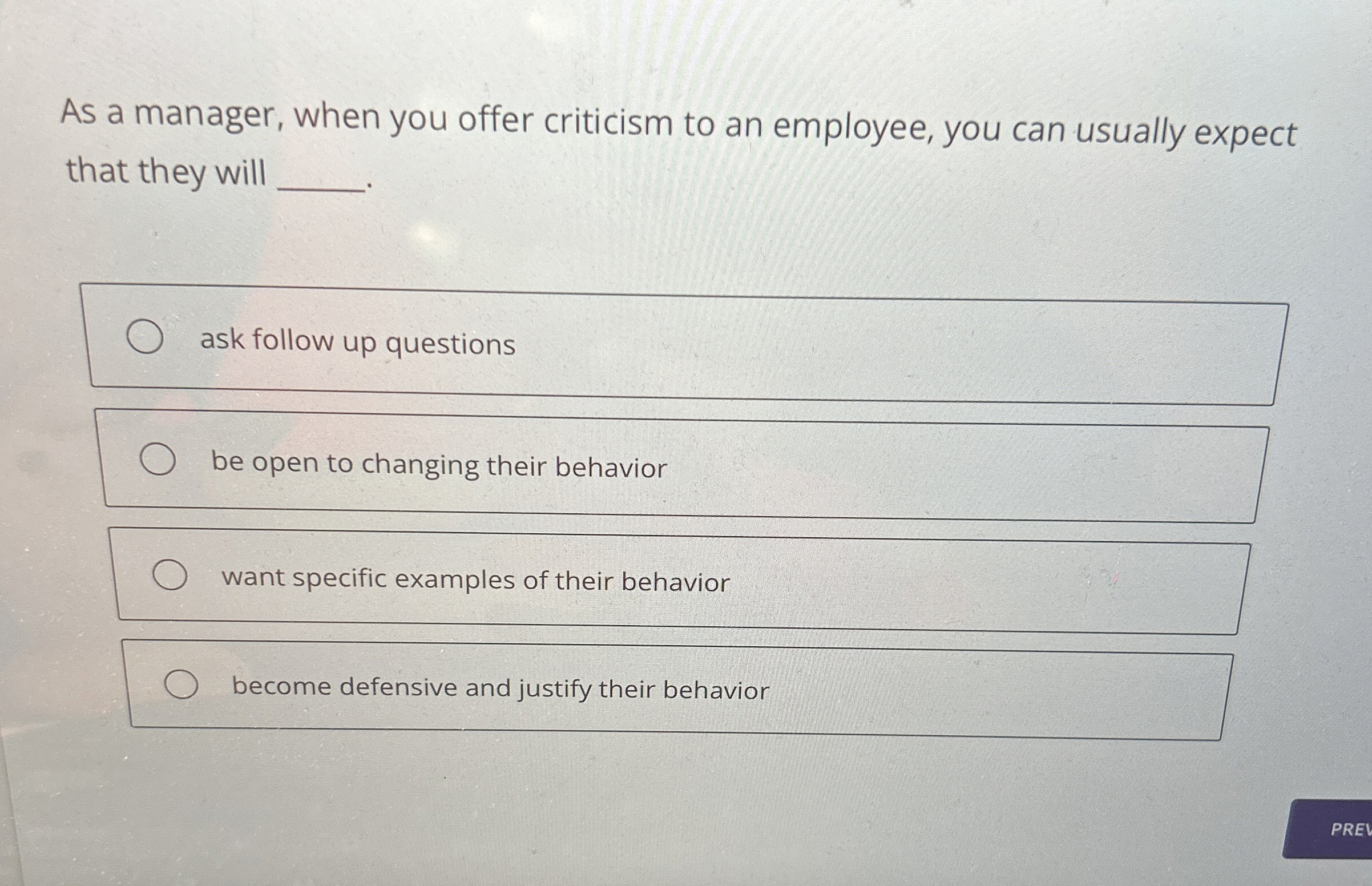 Solved As a manager, when you offer criticism to an | Chegg.com