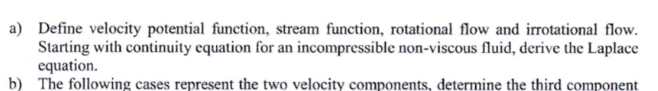 Solved a) Define velocity potential function, stream | Chegg.com