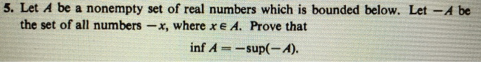 Solved 5. Let A be a nonempty set of real numbers which is | Chegg.com