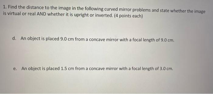 Solved 1. Find the distance to the image in the following | Chegg.com