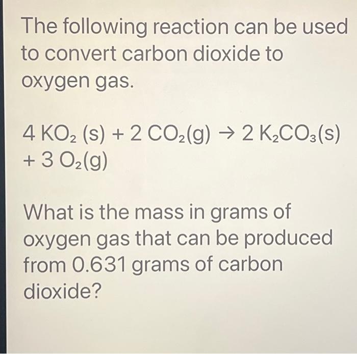 Solved The following reaction can be used to convert carbon | Chegg.com
