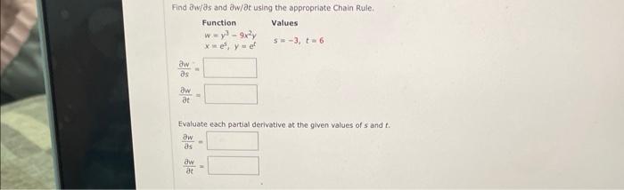 Solved Find dw/ds and Dw/dt using the appropriate Chain | Chegg.com