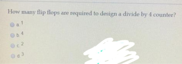 Solved How many flip flops are required to design a divide | Chegg.com