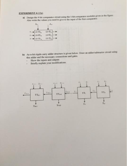 EXPERIMENT 4(1.5p) a) Design the 4-bit comparator | Chegg.com