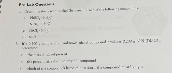 [Solved]: Pre-Lab Questions Determine the percent nickel (by