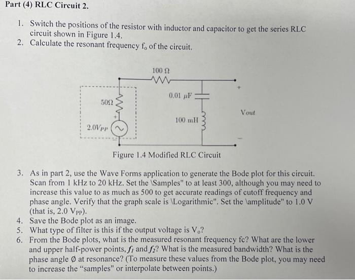 Solved Part (4) RLC Circuit 2. 1. Switch the positions of | Chegg.com