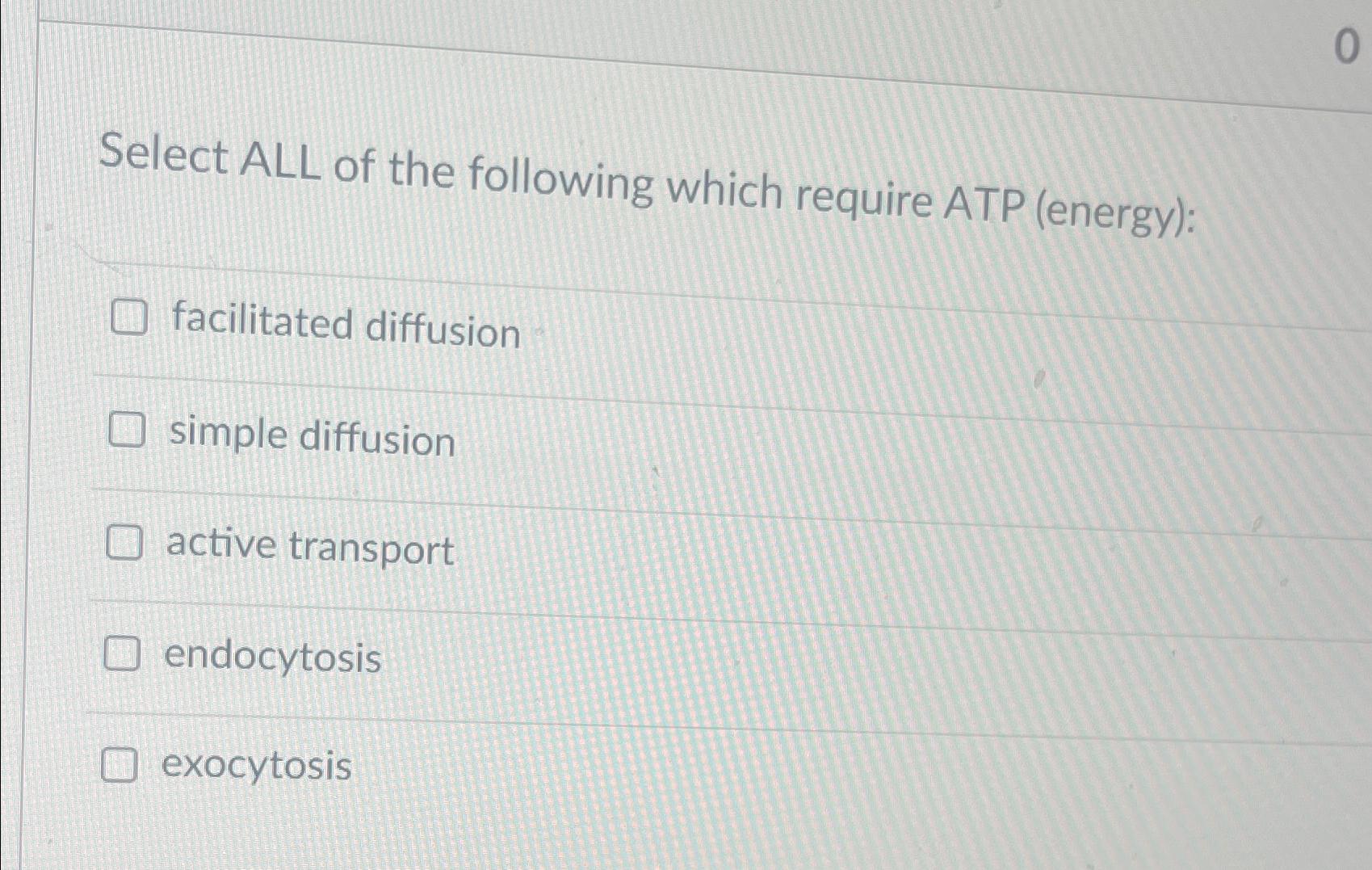 Solved Select ALL of the following which require ATP | Chegg.com