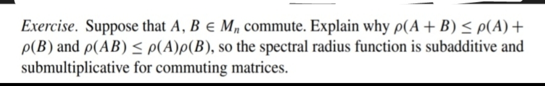 Solved Exercise. Suppose that A,BinMn ﻿commute. Explain why | Chegg.com