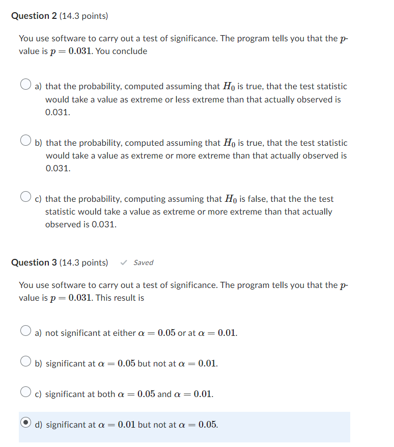Solved Question 2 (14.3 ﻿points)You use software to carry | Chegg.com
